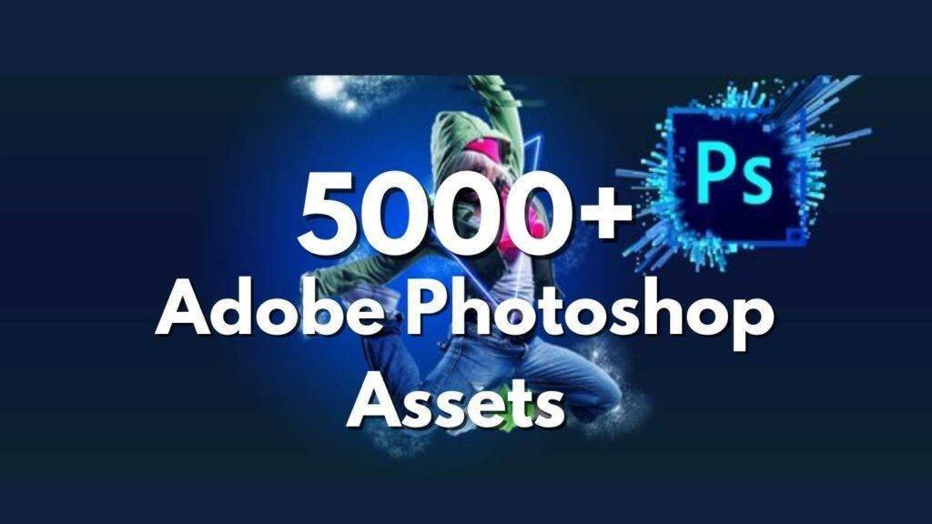 5000+ Adobe Photoshop Assets - EasyElementor