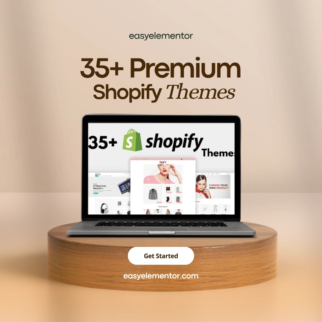 35+ Shopify Themes - EasyElementor
